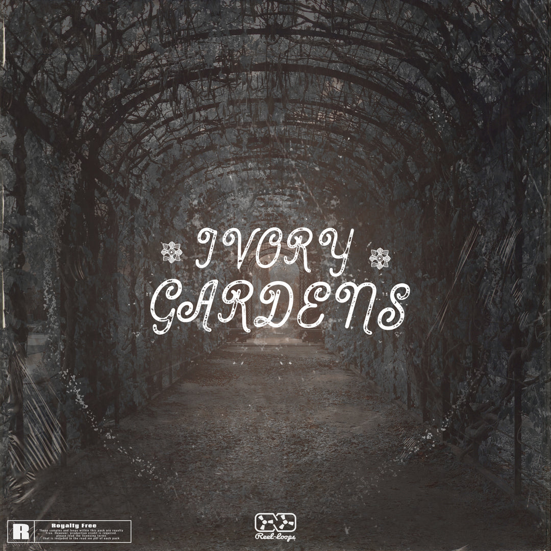 Ivory Gardens Vol.1 (Loop Pack) [Royalty-Free] – Reel Loops, LLC